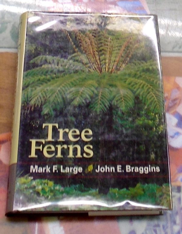 Large, Mark F.;Braggins, John E.: Tree Ferns – The Iliad Bookshop