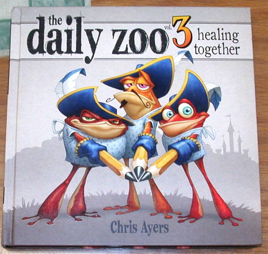 Ayers, Chris: The Daily Zoo 3: Healing Together – The Iliad Bookshop