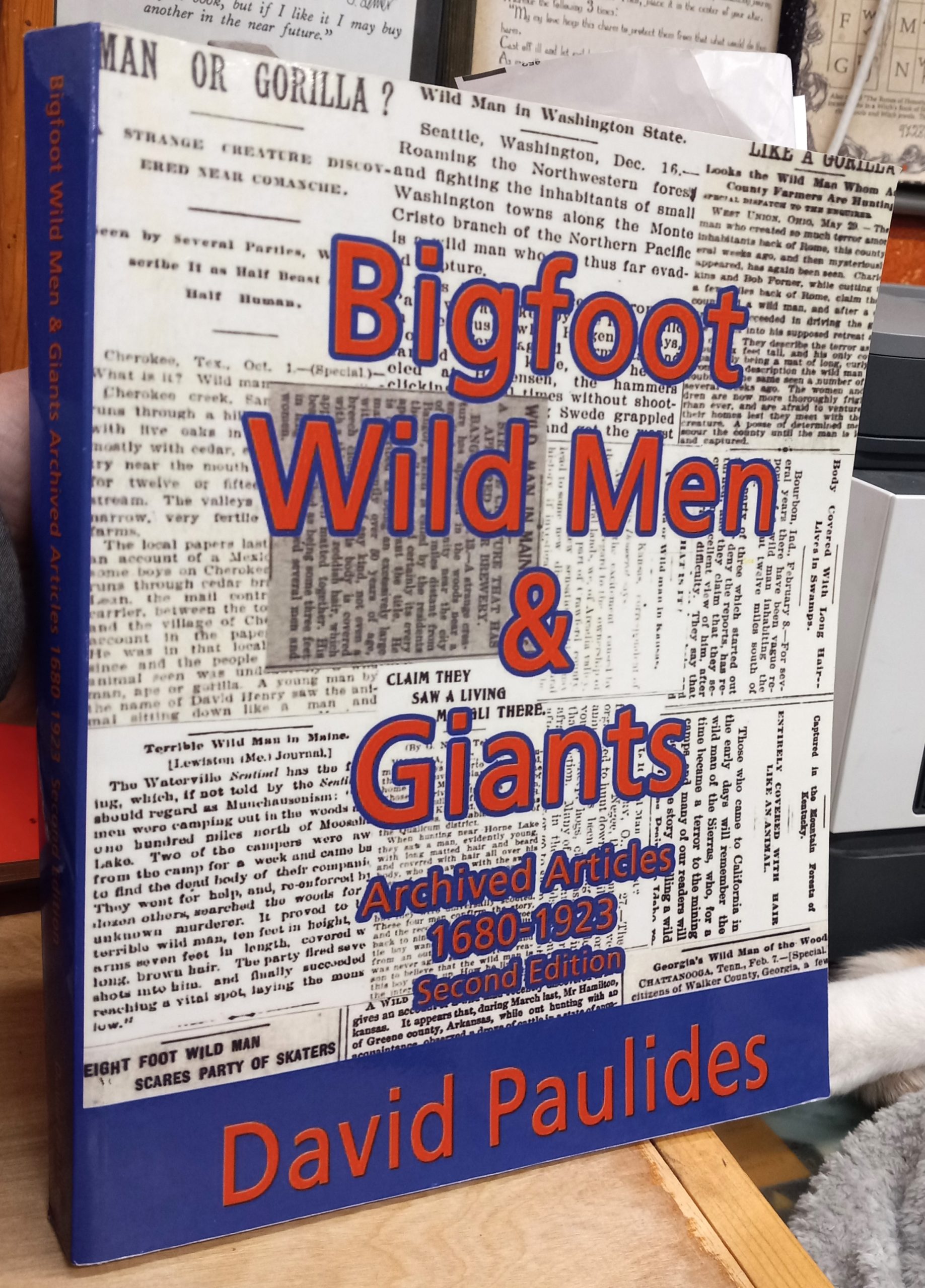 Paulides, David: Bigfoot, Wild Men & Giants: Archived Articles 1680 ...