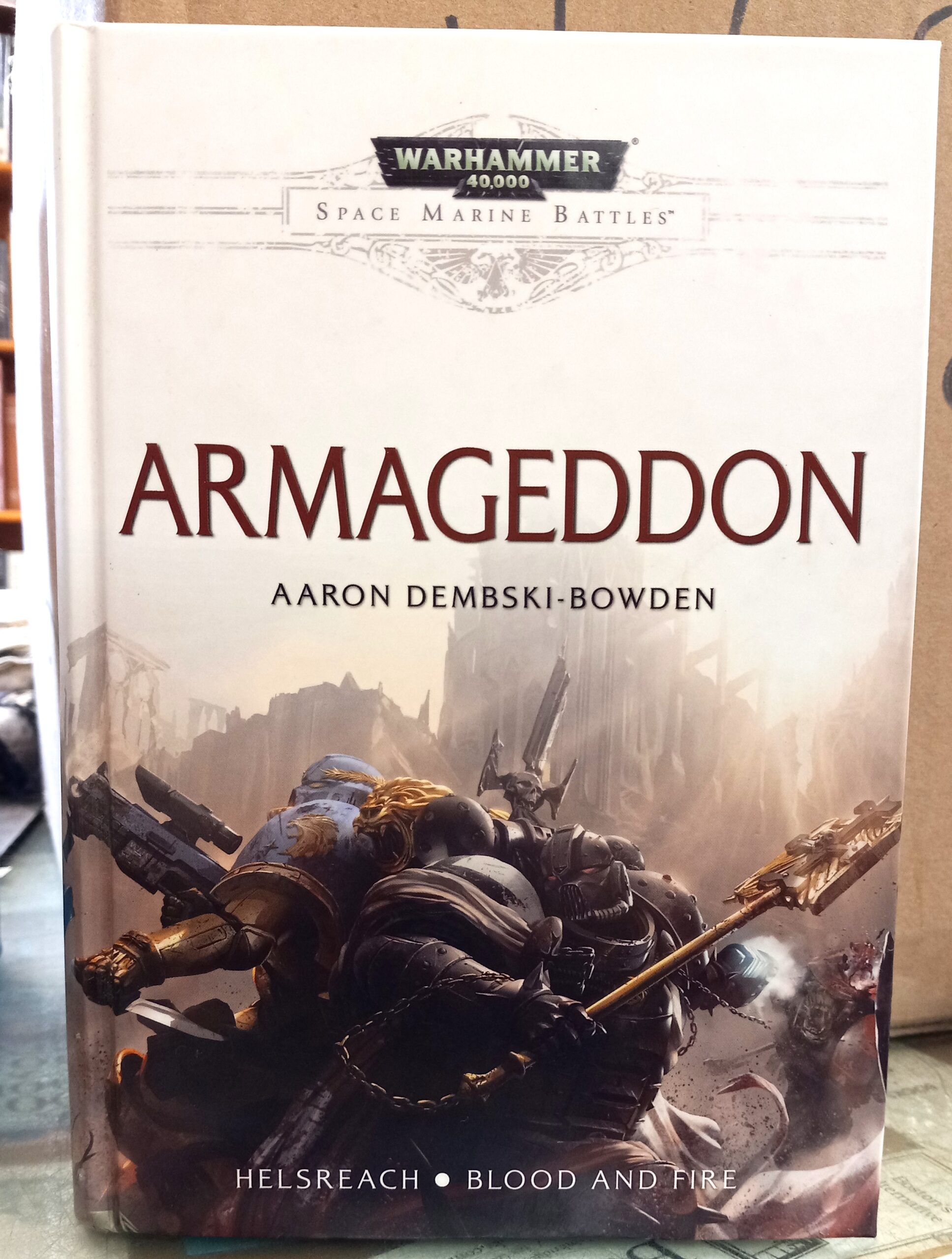 Dembski-Bowden, Aaron: Armageddon: Helsreach / Blood and Fire – The ...